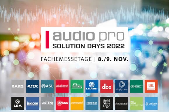 Audio Pro Solution Days 2022: Vorträge, Praxis-Demos und Hands-On | Professional System